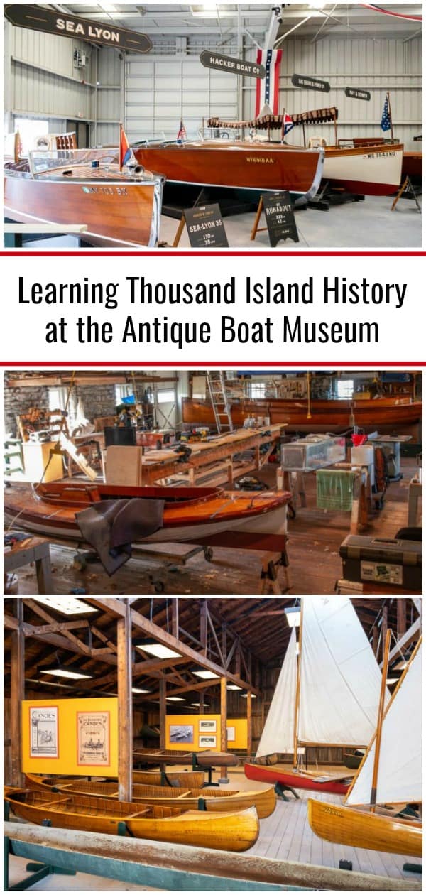 Learning Thousand Island History at the Antique Boat Museum ...