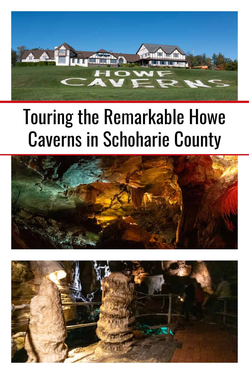 Touring the Remarkable Howe Caverns in Schoharie County - Uncovering ...