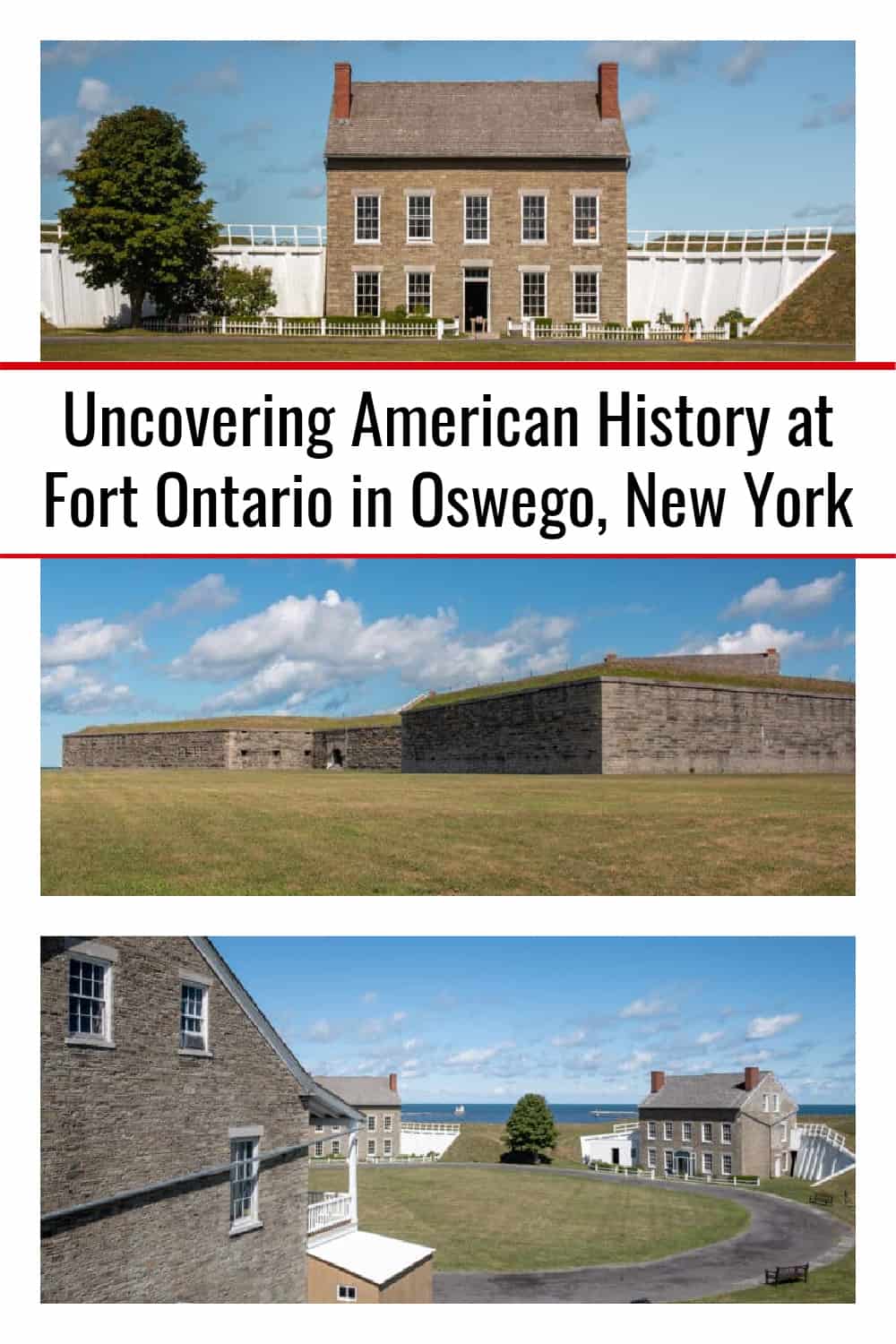Uncovering American History at Fort Ontario in Oswego, New York ...