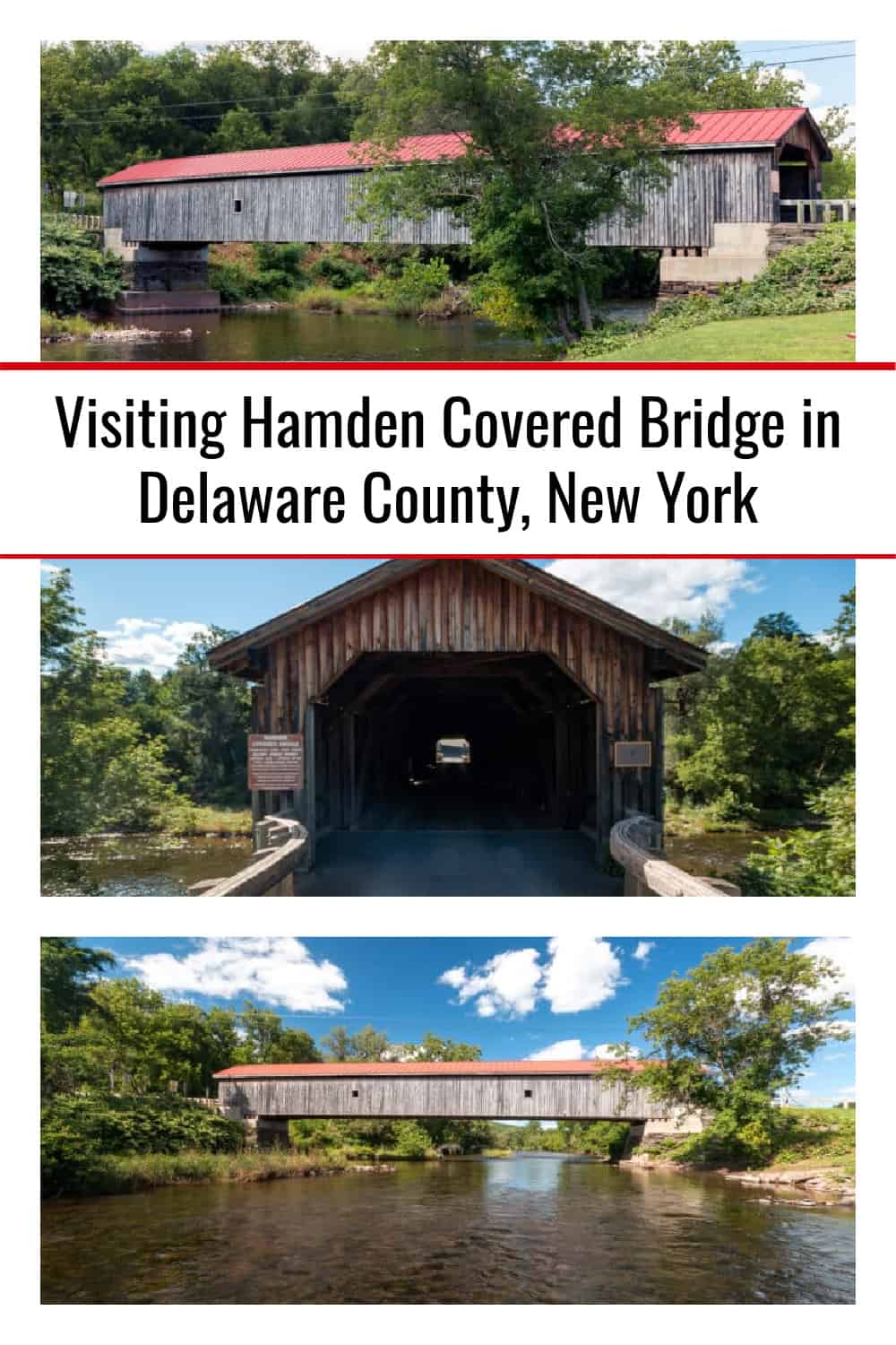 Visiting Hamden Covered Bridge in Delaware County, New York ...