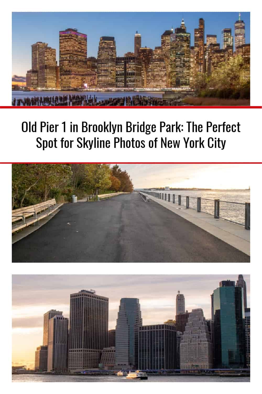 Old Pier 1 in Brooklyn Bridge Park: The Perfect Spot for Skyline Photos ...