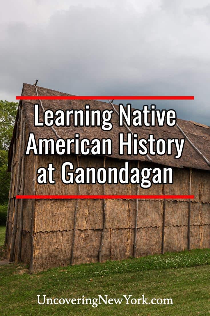 Exploring Native American History and Culture at Ganondagan State ...