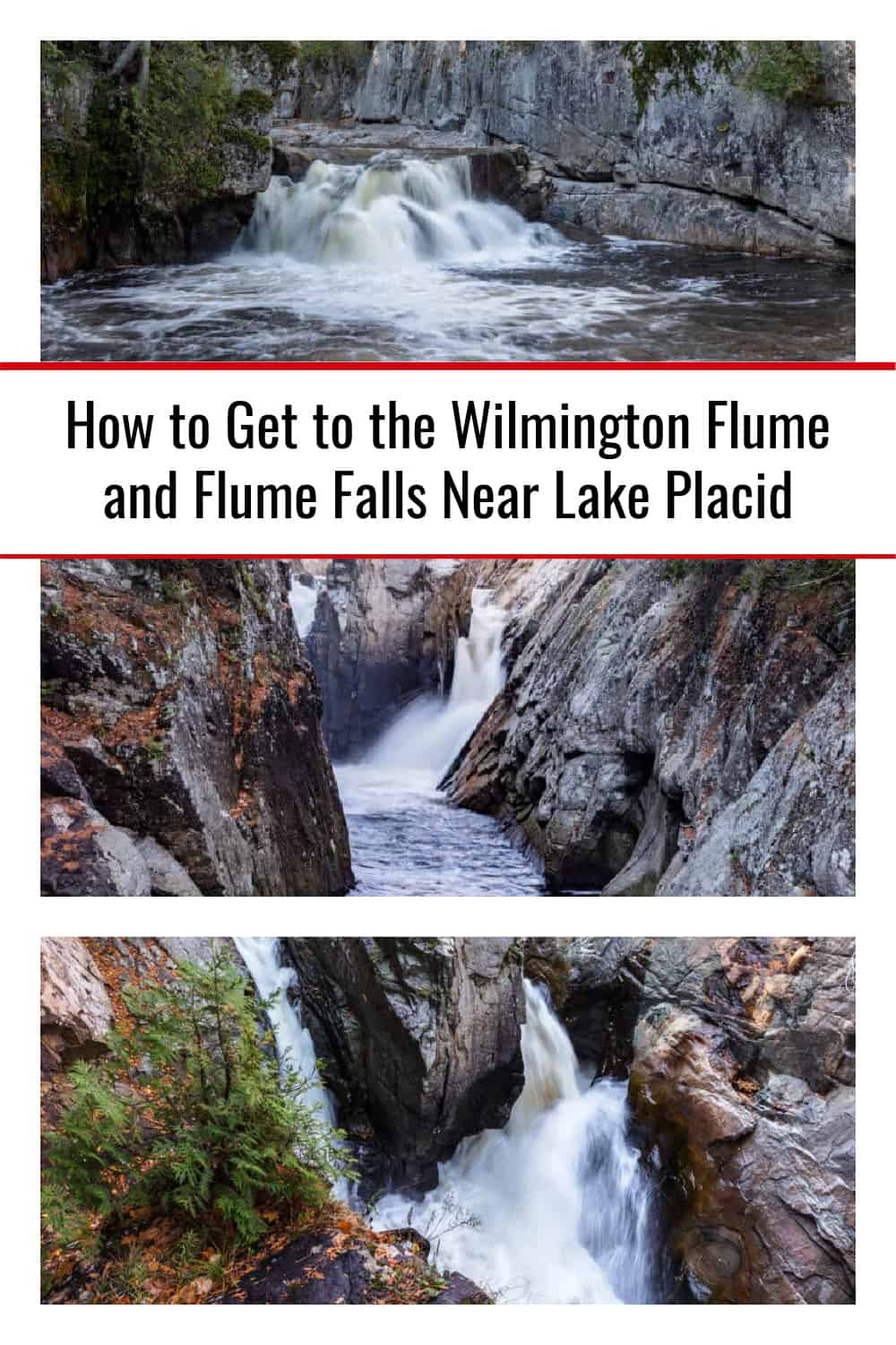How to Get to the Wilmington Flume and Flume Falls Near Lake Placid ...