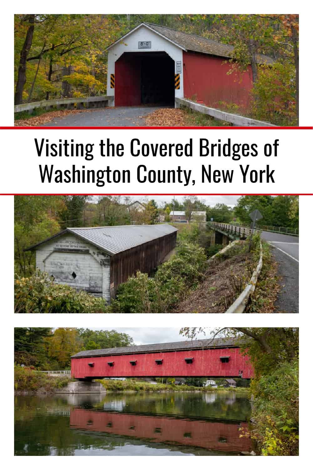 Visiting the Covered Bridges of Washington County, New York ...