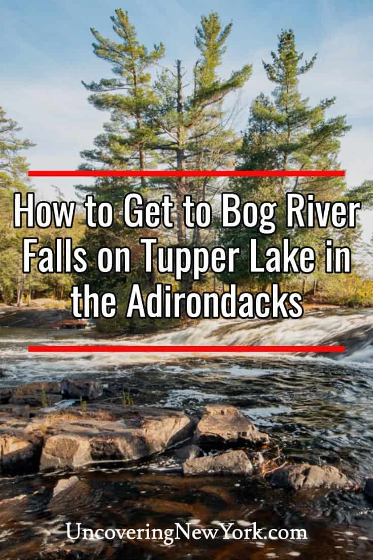 How to Get to Bog River Falls on Tupper Lake in the Adirondacks ...