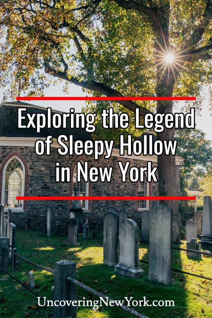 Exploring the Legend of Sleepy Hollow in the Hudson Valley - Uncovering ...