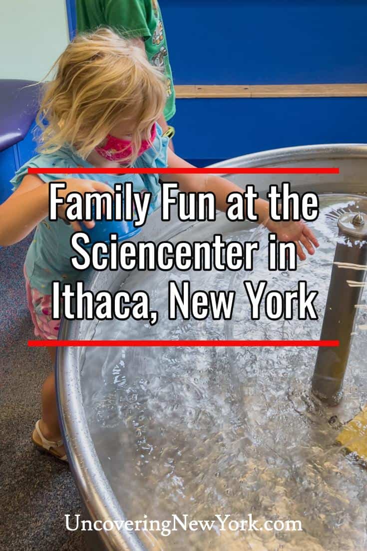 Family Fun at the Sciencenter in Ithaca, NY - Uncovering New York